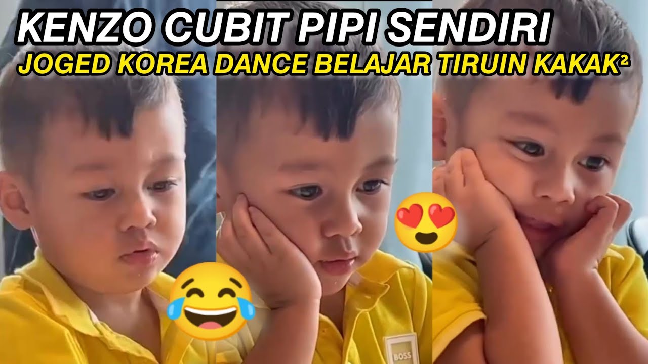 KENZO CUBIT PIPI SENDIRI‼️ DEMI TIRUIN JOGED KOREA.. HEBAT BELAJAR ...