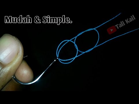 Cara Mengikat Kail Pancing Yang Mudah dan Simple. - YouTube