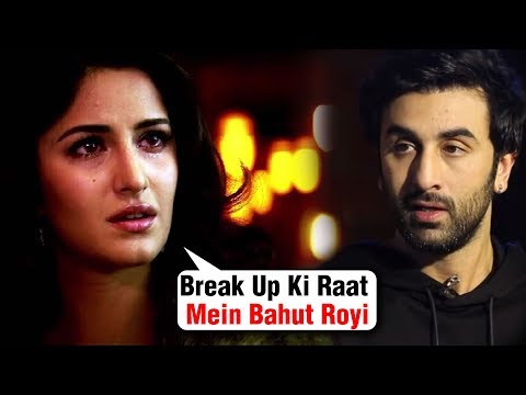 Katrina Kaif EMOTIONAL On Break Up With Ranbir Kapoor