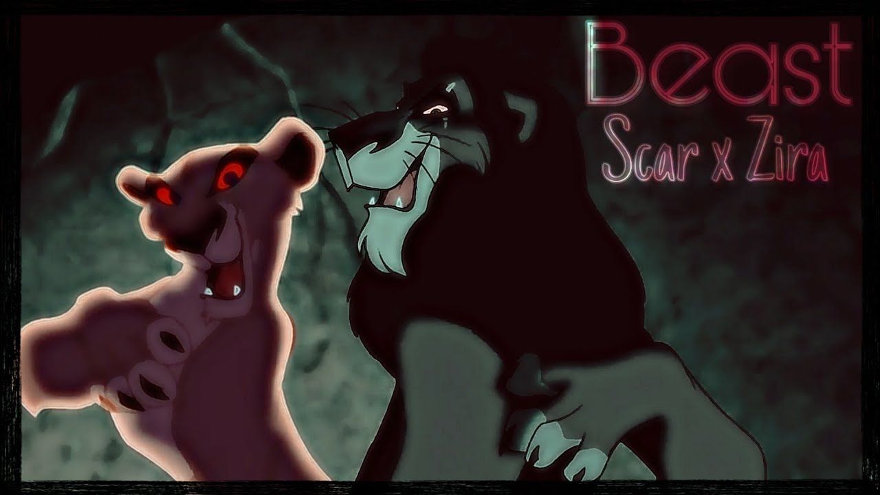 Scar x Zira | Beast - YouTube