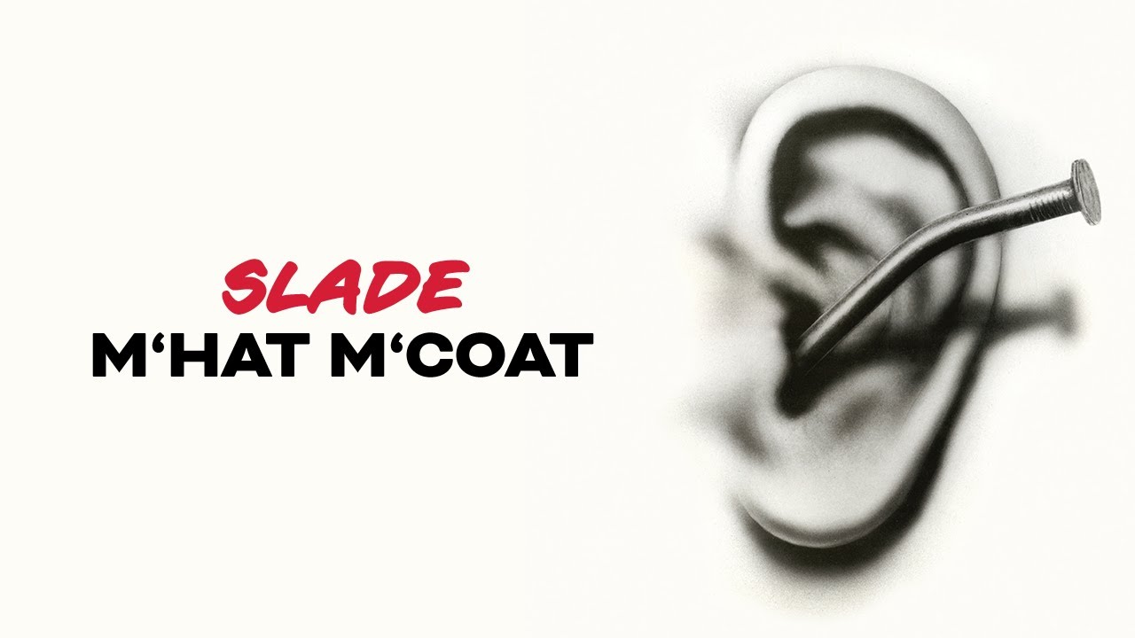 Slade - M'hat M'coat (Official Audio) - YouTube