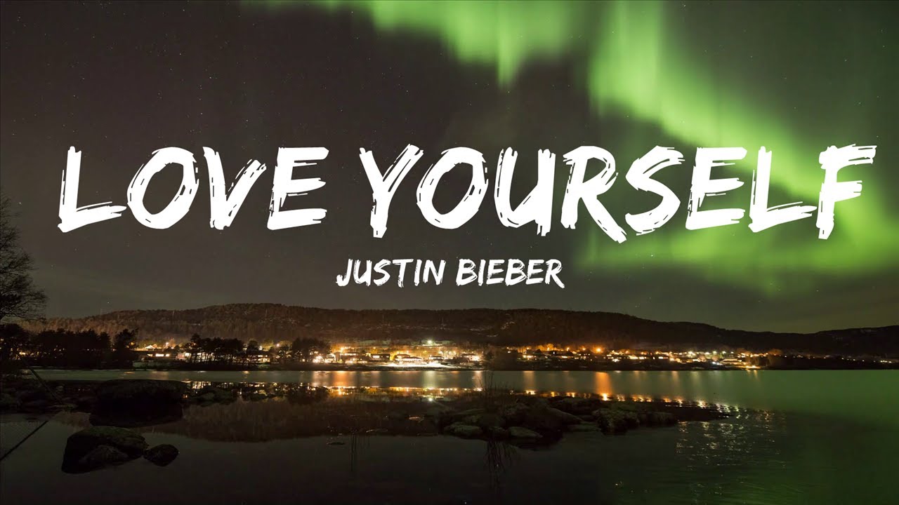 Justin Bieber - Love Yourself (Lyrics) |15min Version - YouTube