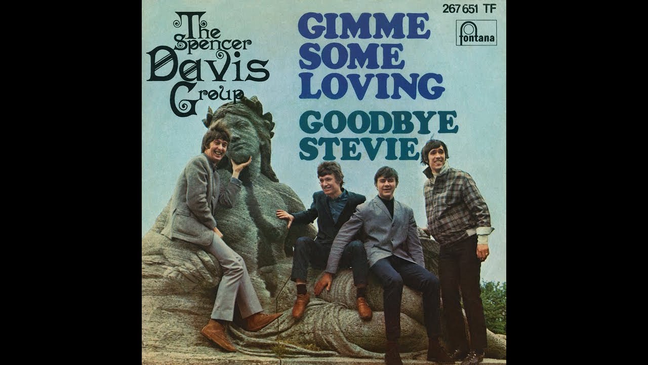 Spencer Davis Group "Gimme Some Loving" - YouTube