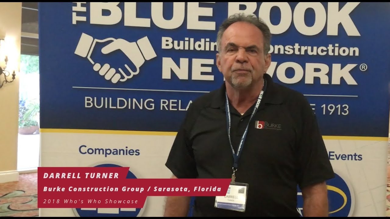 Darrell Turner, Burke Construction Group, Sarasota, Florida - YouTube