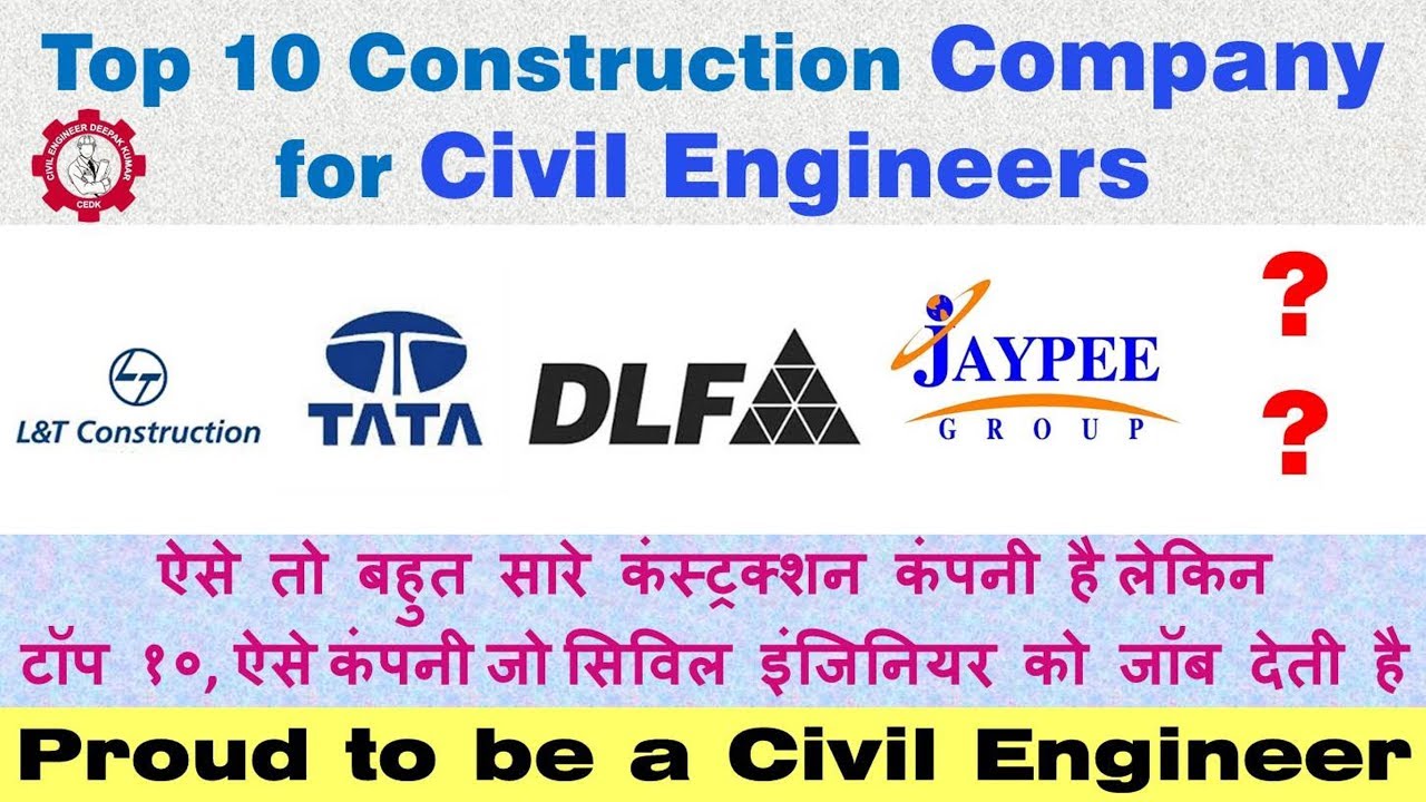 Top 10 Construction Company for Civil Engineers | सिविल इंजीनियरों के ...