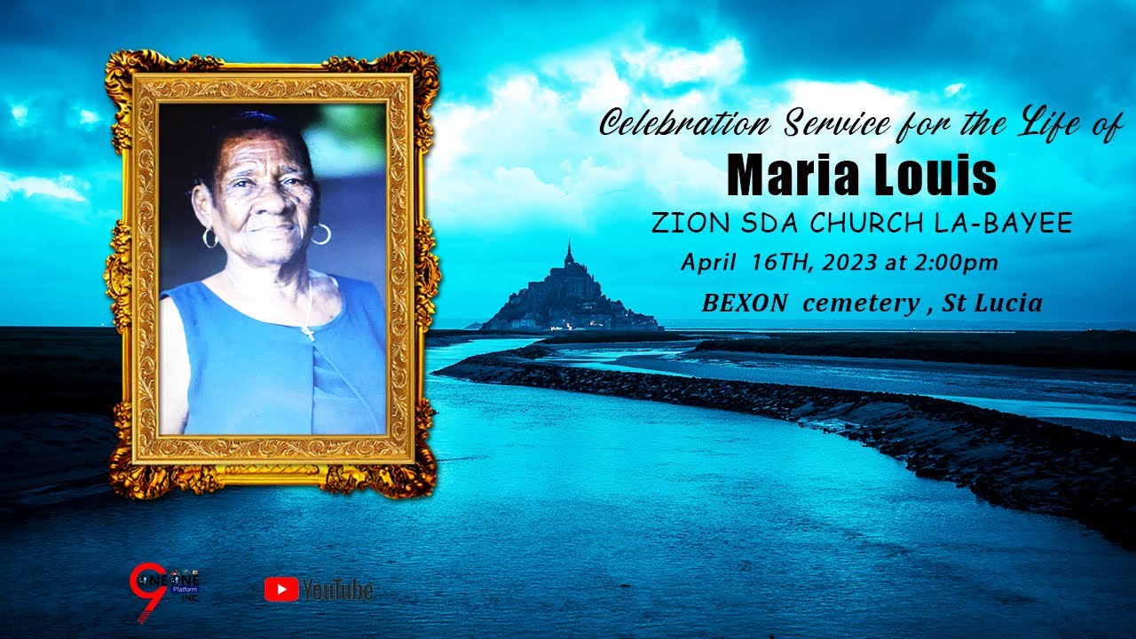 Celebration Service for the Life of MARIA LOUIS - YouTube