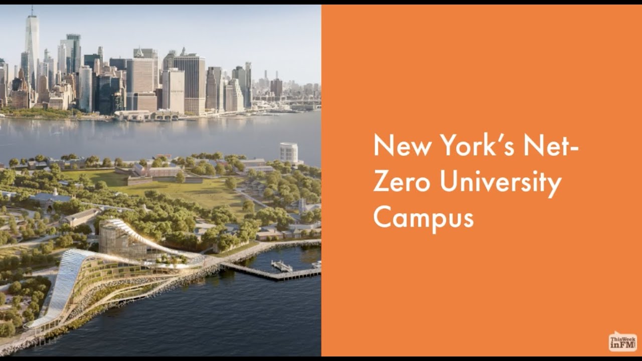 New York’s Net Zero University Campus - YouTube