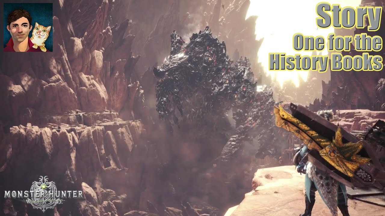 Monster Hunter World Story - One for the History Books - YouTube