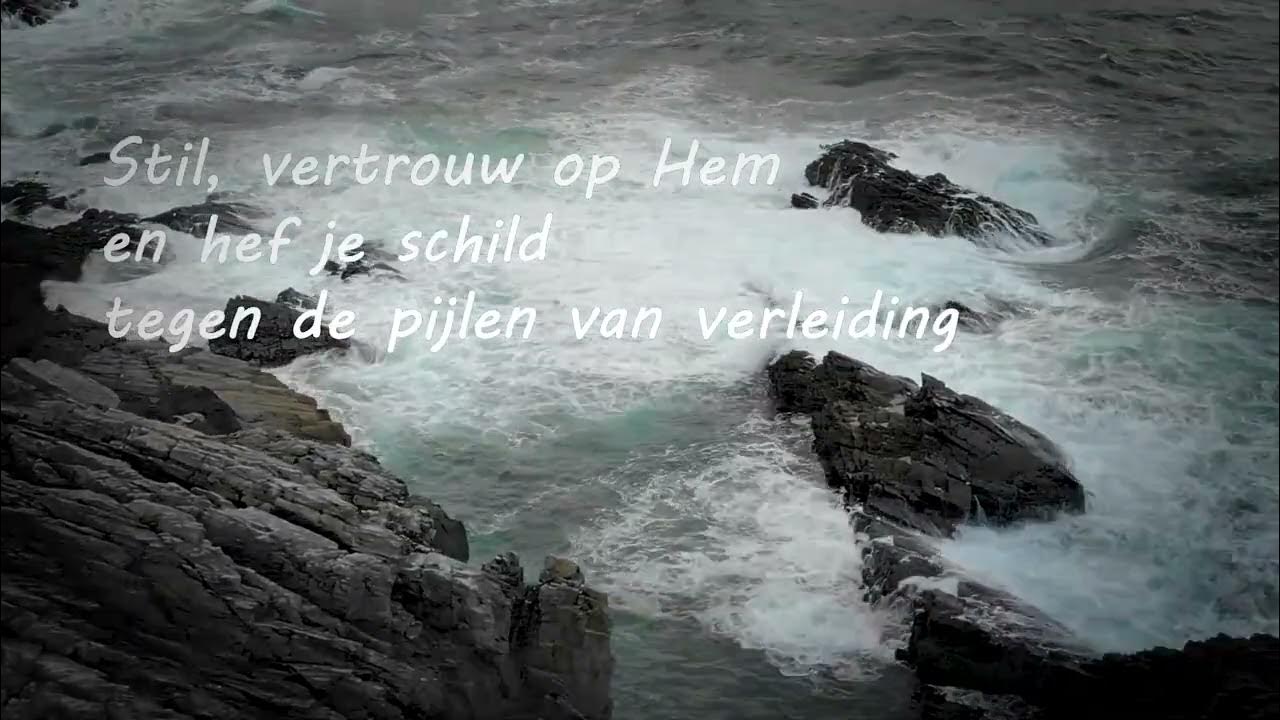 Opw 717 Stil, mijn ziel wees stil grote letter - YouTube