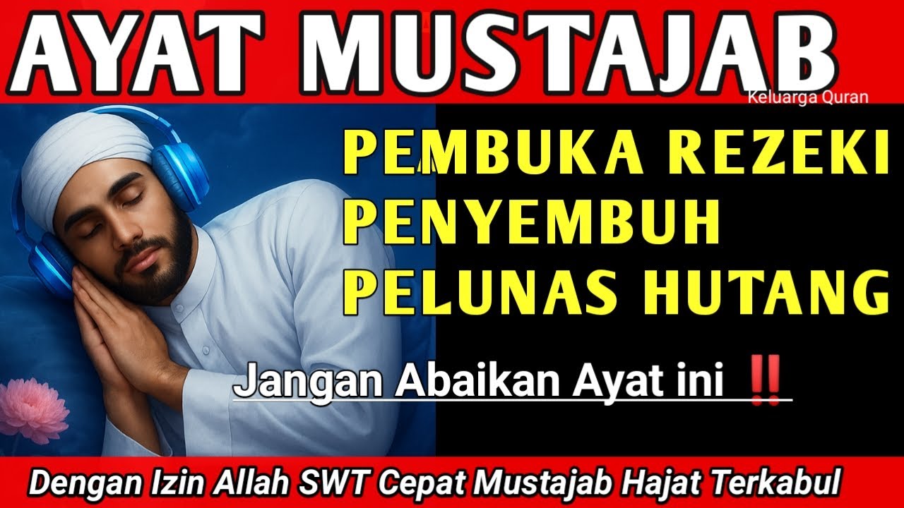 Ngaji Murottal Manjur Pengantar Tidur, Untuk Terkabul Hajat, Kunci ...