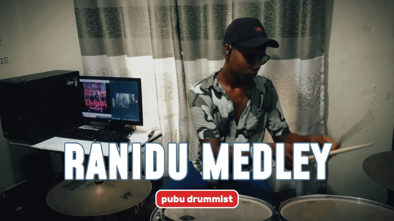 ( ranidu medley ) *DRUMS COVER BY @PUBUDRUMMIST* - YouTube