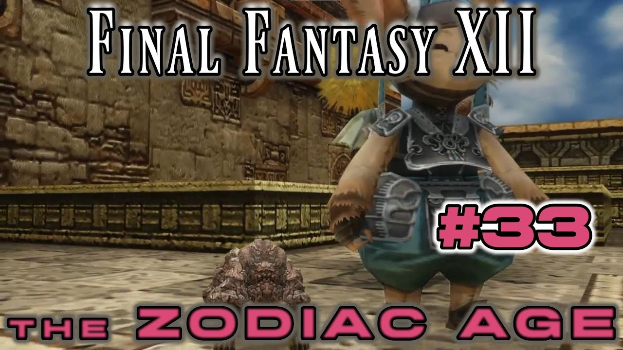 Early Mosphoran Highwaste - Final Fantasy XII Zodiac Age: 33 - YouTube