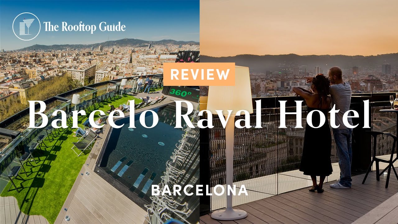 360 Terrace at Barcelo Raval Hotel - Review - YouTube