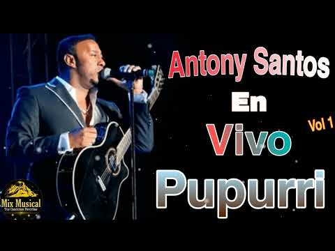 Antony Santos - En ViVo [ Popurrí Estrella ] El Mayimbe - YouTube