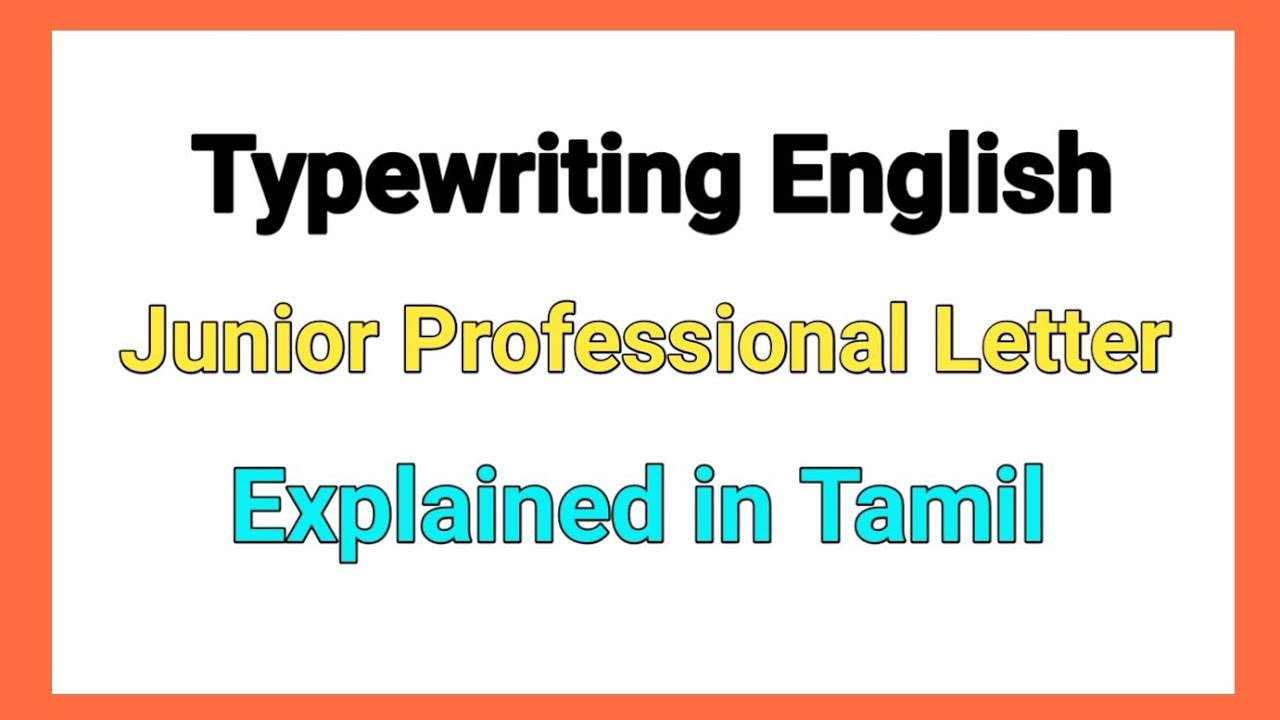 typewriting english junior professional letter in Tamil | Format ...