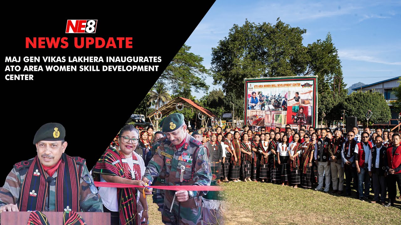Maj Gen Vikas Lakhera inaugurates Ato Area Women Skill Development ...