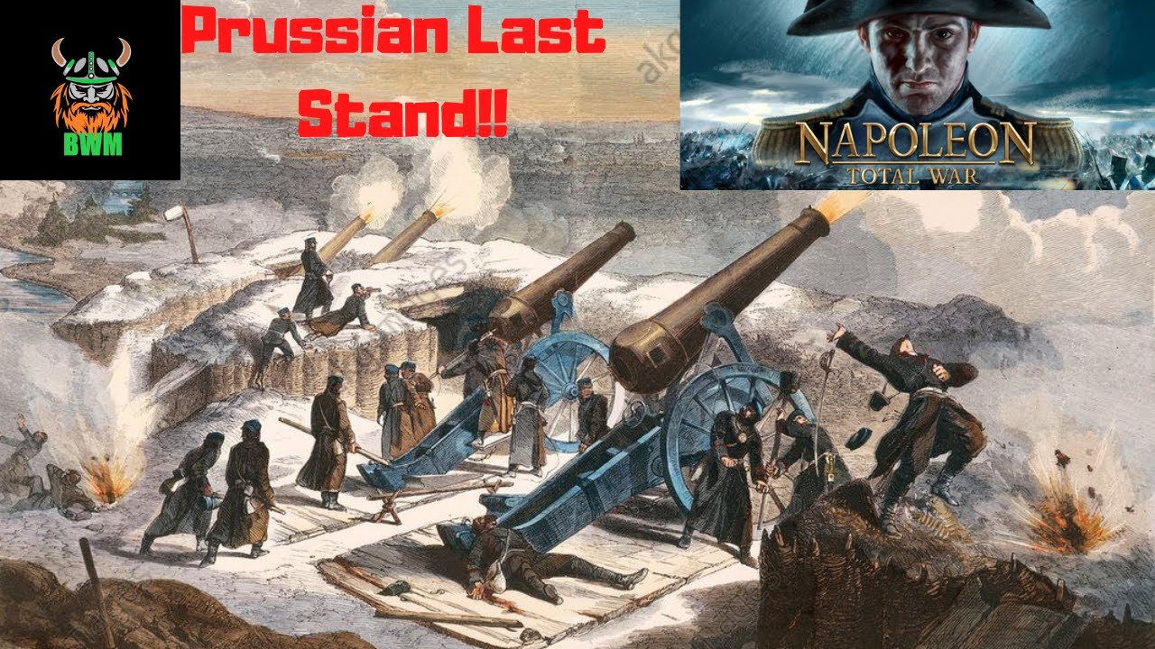 What A Glorius Battle With A Prussian Last Stand!! - YouTube