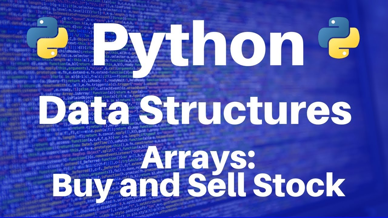 Arrays In Python Buy And Sell Stock Youtube