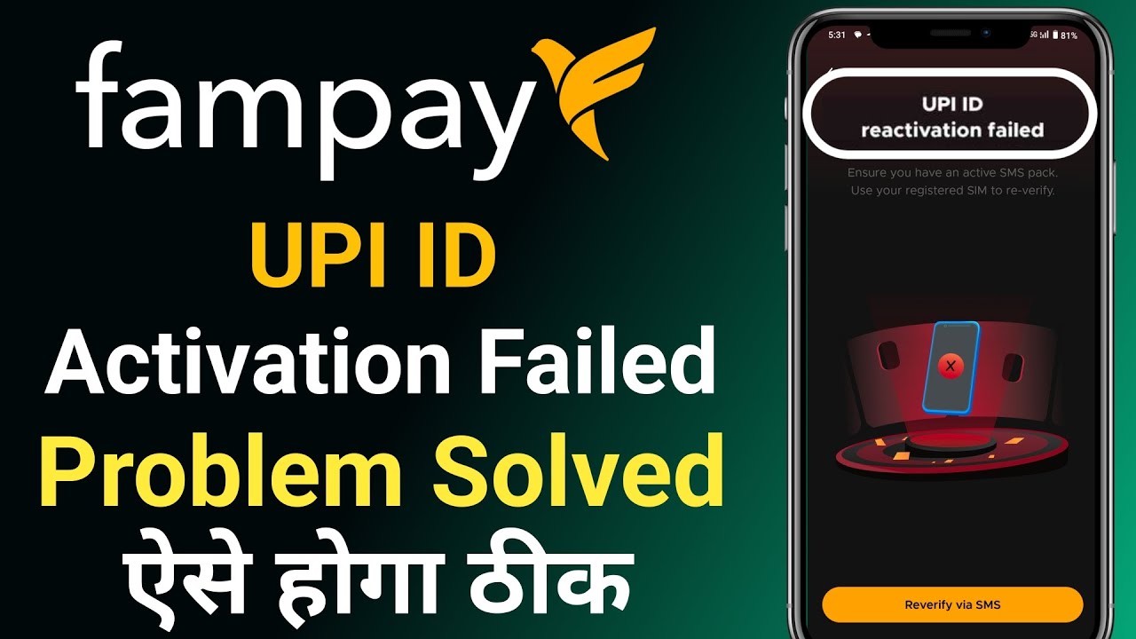 fampay upi id activation failed problem | fampay reverify via sms ...
