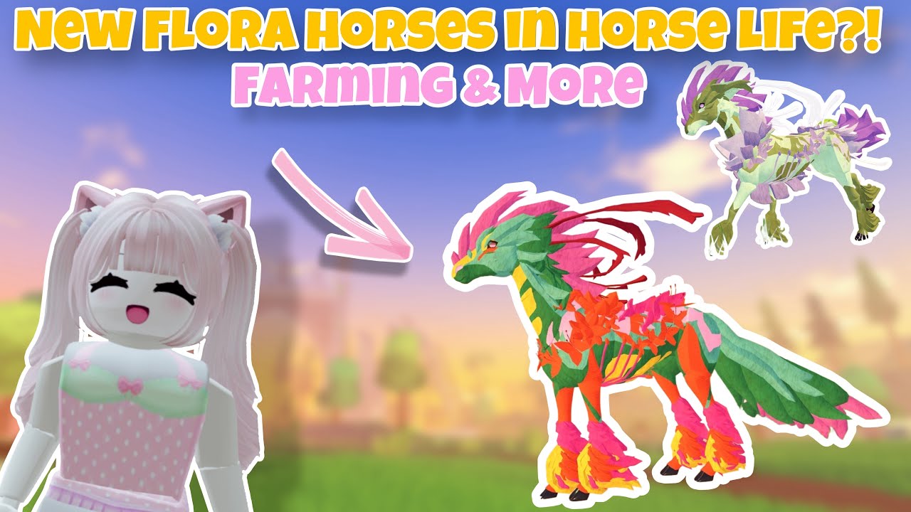 New FLORA HORSES in Horse Life?! Farming & More! - YouTube