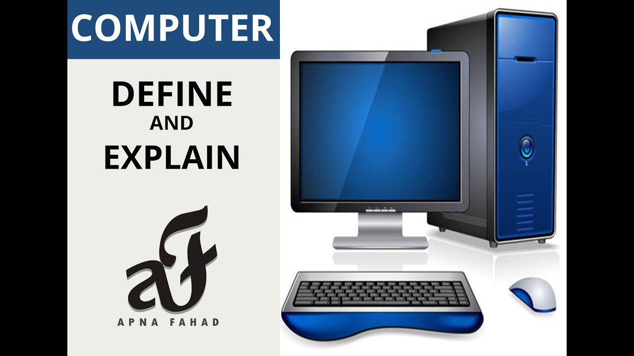 What is computer - Define and Explain - Computer basic introduction ...