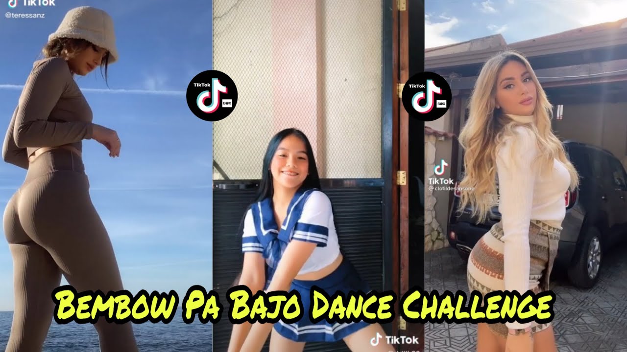 Dembow pa bajo Dance Challenge | TikTok Compilation 2021 Popular Dance ...
