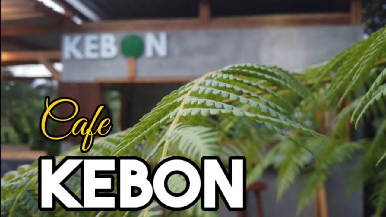 Cafe Kebon... nikmatnya ngopi di kebon - YouTube