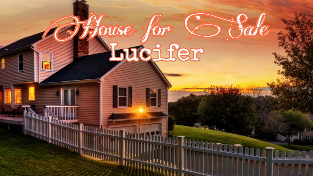 House for Sale - Lucifer with Lyric - YouTube