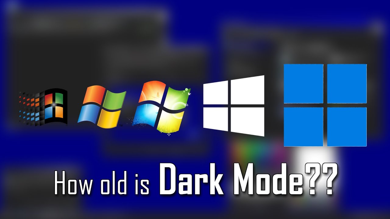 Dark Mode. Is it better in XP, ME, 2000, 98... ??? - YouTube