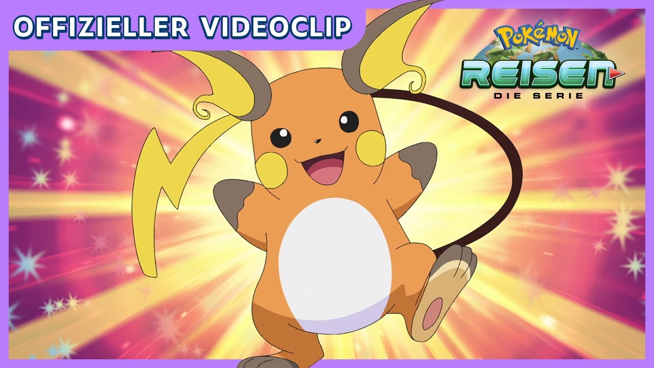 Gohs Raichu! | Pokémon-Reisen: Die Serie | Offizieller Videoclip - YouTube