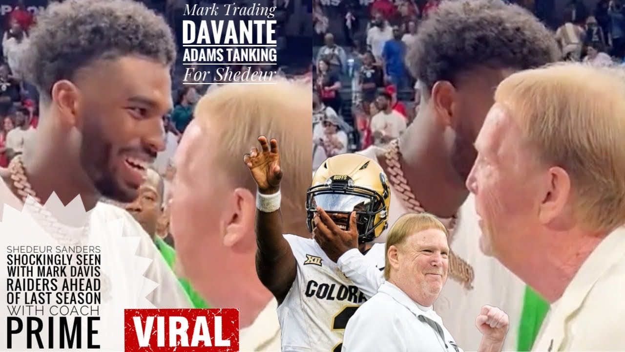 Shedeur Sanders SHOCKINGLY With Mark Davis RAIDERS Ahead Of LAST Season ...