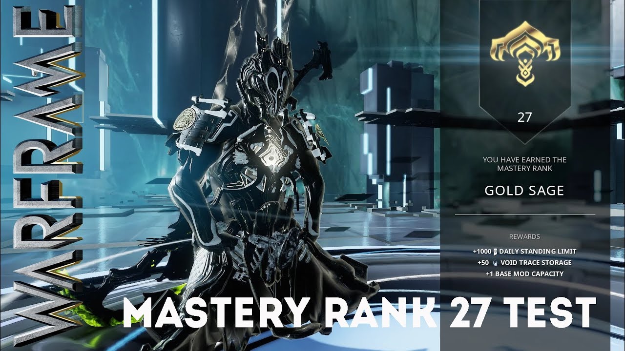Warframe - Mastery Rank 27 Test (Mastery Rank GOLD SAGE) - YouTube