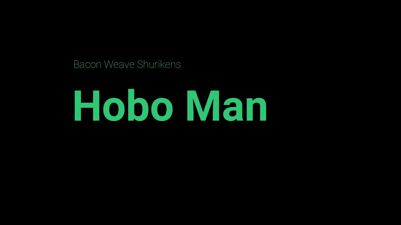 Hobo Man - YouTube