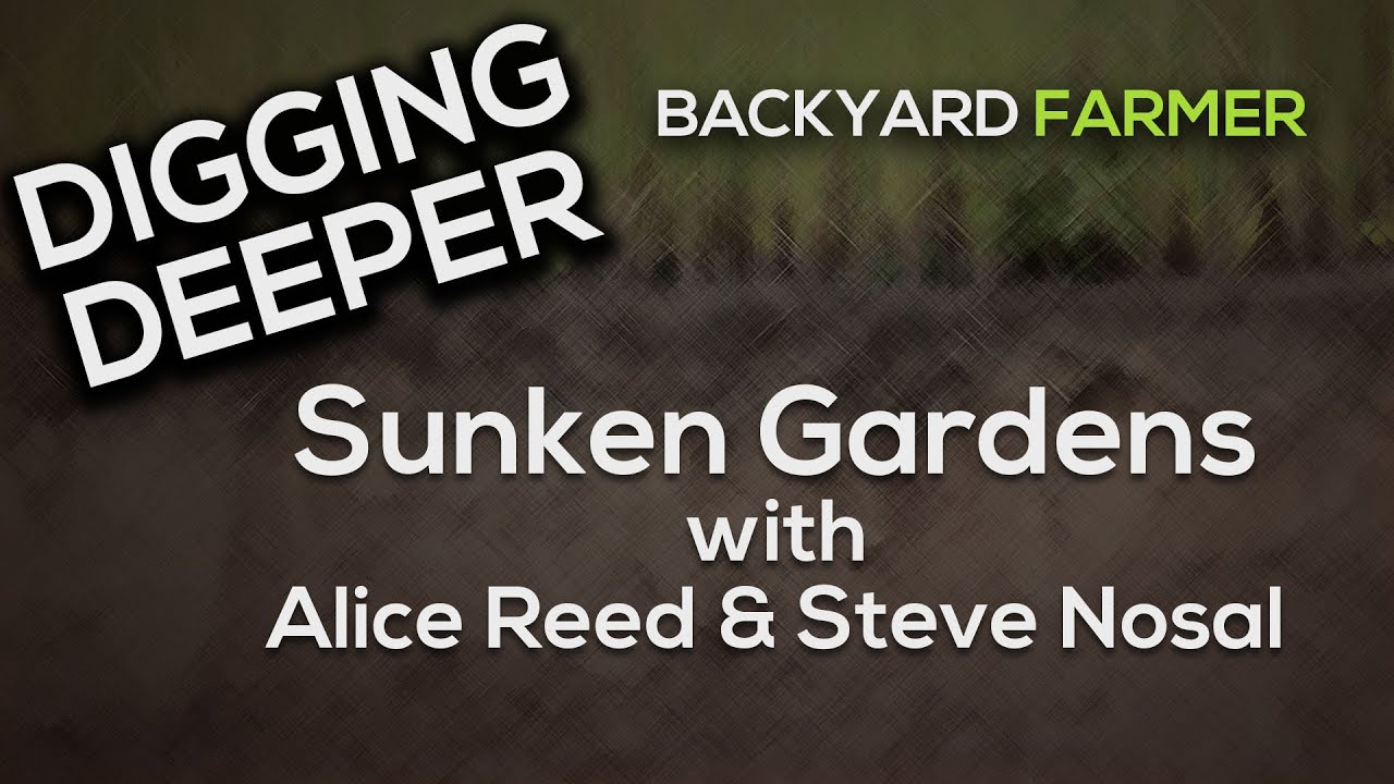 Digging Deeper Sunken Gardens - YouTube
