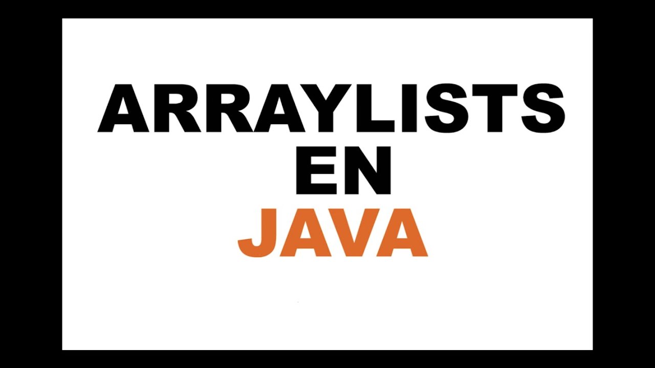 Arraylists En Java Youtube