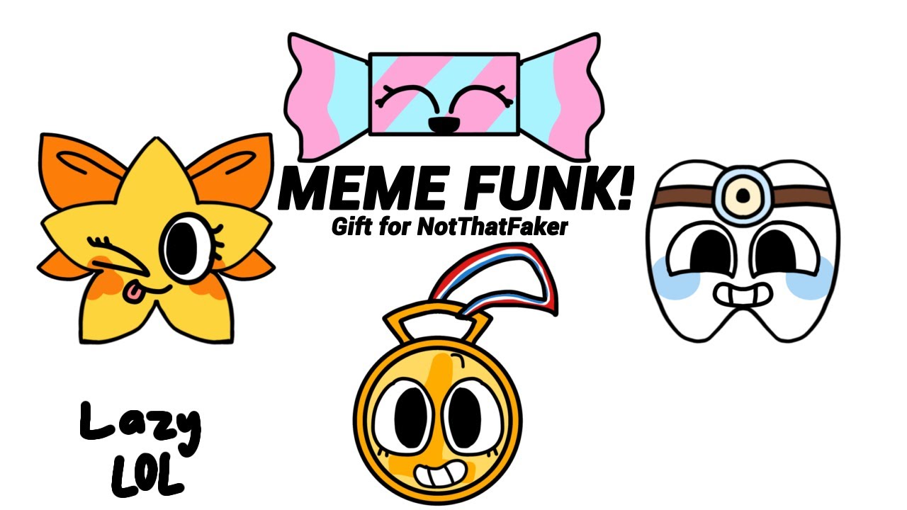 Meme Funk// gift for @NotThatFaker - YouTube