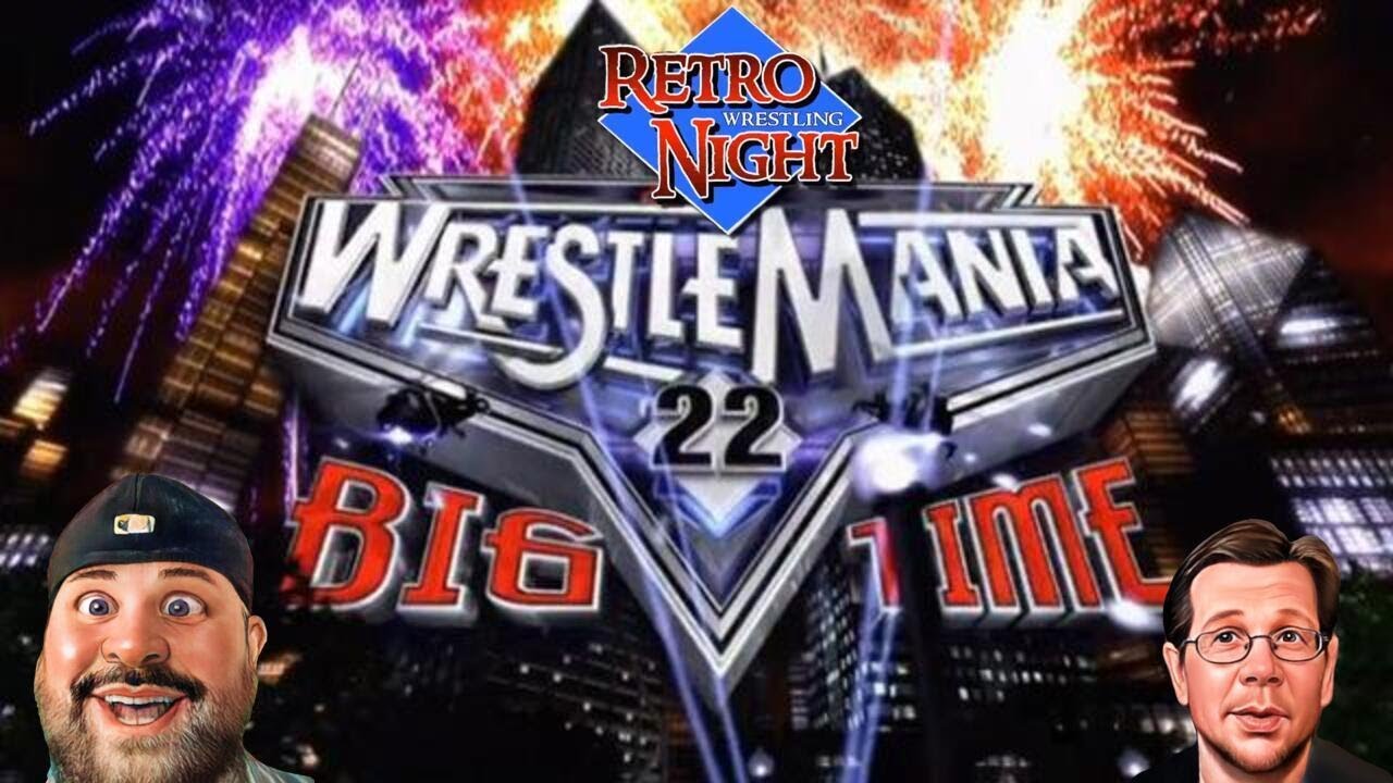 WWE WrestleMania 22 (2006) - Retro Wrestling Night | deadpit.com - YouTube