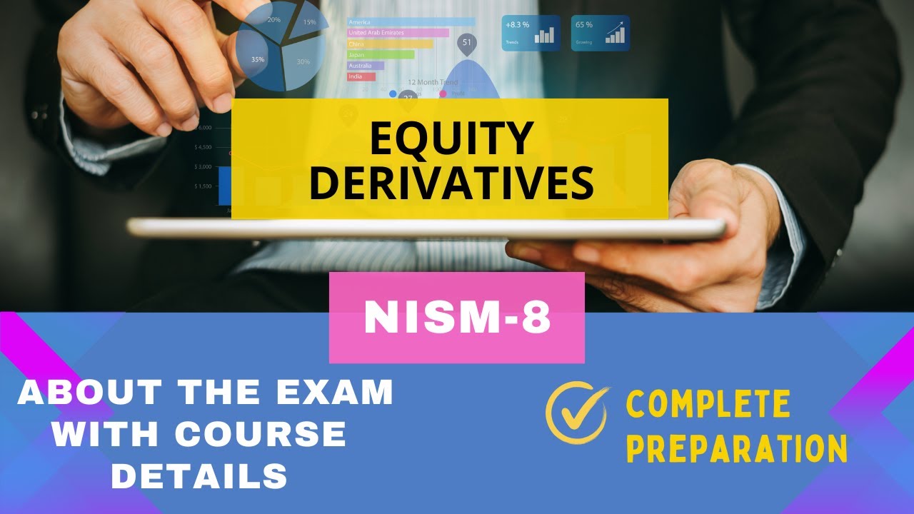 NISM 8 - Equity Derivatives | About the Exam - YouTube