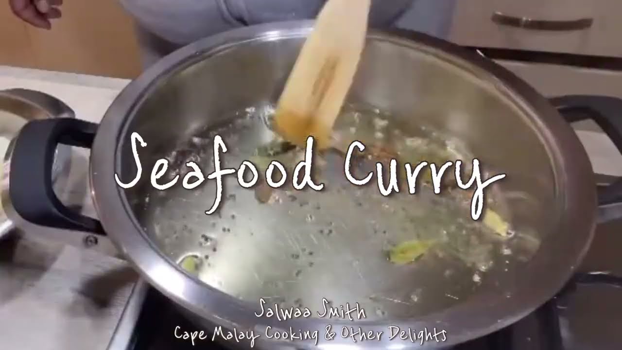 Delicious Seafood Curry | @Salwaa Smith | Cape Malay Cooking & Other ...