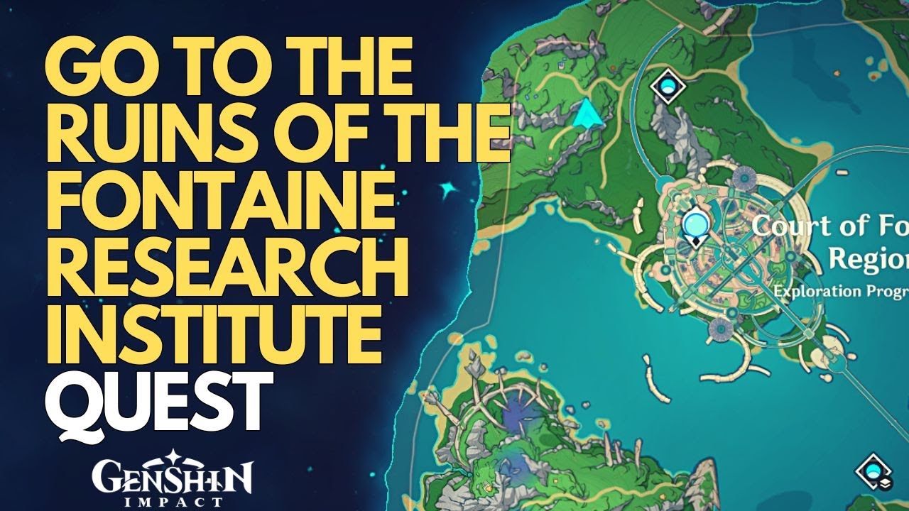 Go to the Ruins of the Fontaine Research Institute Genshin Impact - YouTube