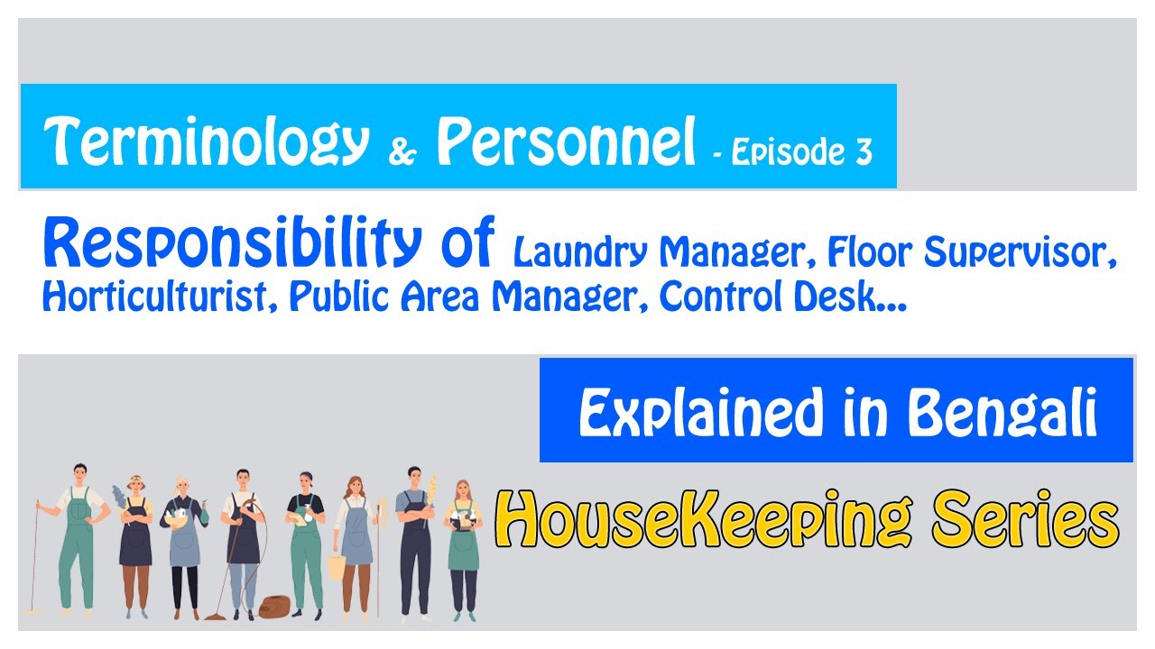 Ep 3 Housekeeping Personnel | Key Terminology | Duties ...
