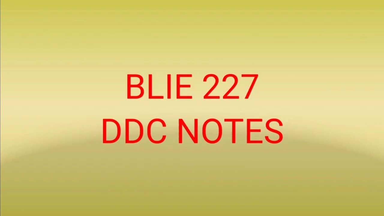 BLIE 227 DDC NOTES || IGNOU BLIE 227 Notes || ignou blis notes || - YouTube