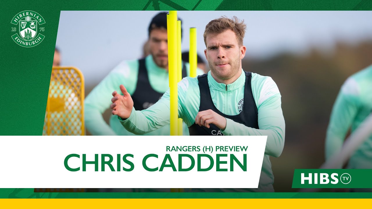 Chris Cadden's Rangers Preview | Hibernian vs Rangers | cinch Prem ...
