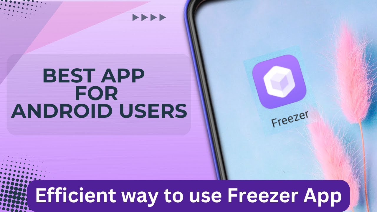 very useful app for android users, how to use freezer app more ...