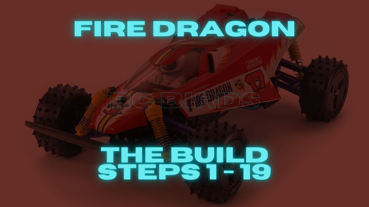 Tamiya Fire Dragon 2020: The Build / Steps 1 - 19 - YouTube