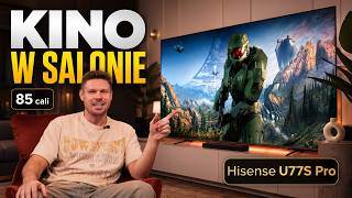Hisense U77S Pro 85” TEST. Sprawdzamy 5 najważniejszych obietnic