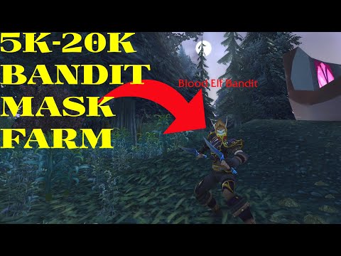 WoW: Blood Elf Bandit Mask Farm - 5K-20K Gold Farming Guide - Shadowlands 2022