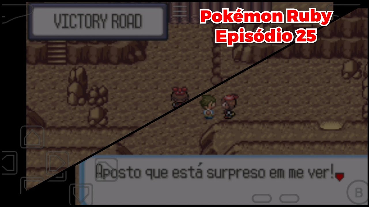Pokémon Ruby - 25- Atravessando A Victory Road & A Última Batalha ...