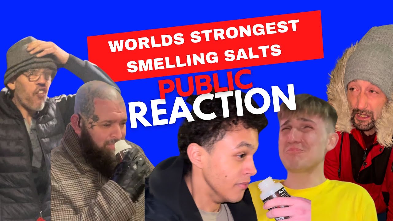 WORLDS STRONGEST SMELLING SALTS PUBLIC REACTION - YouTube