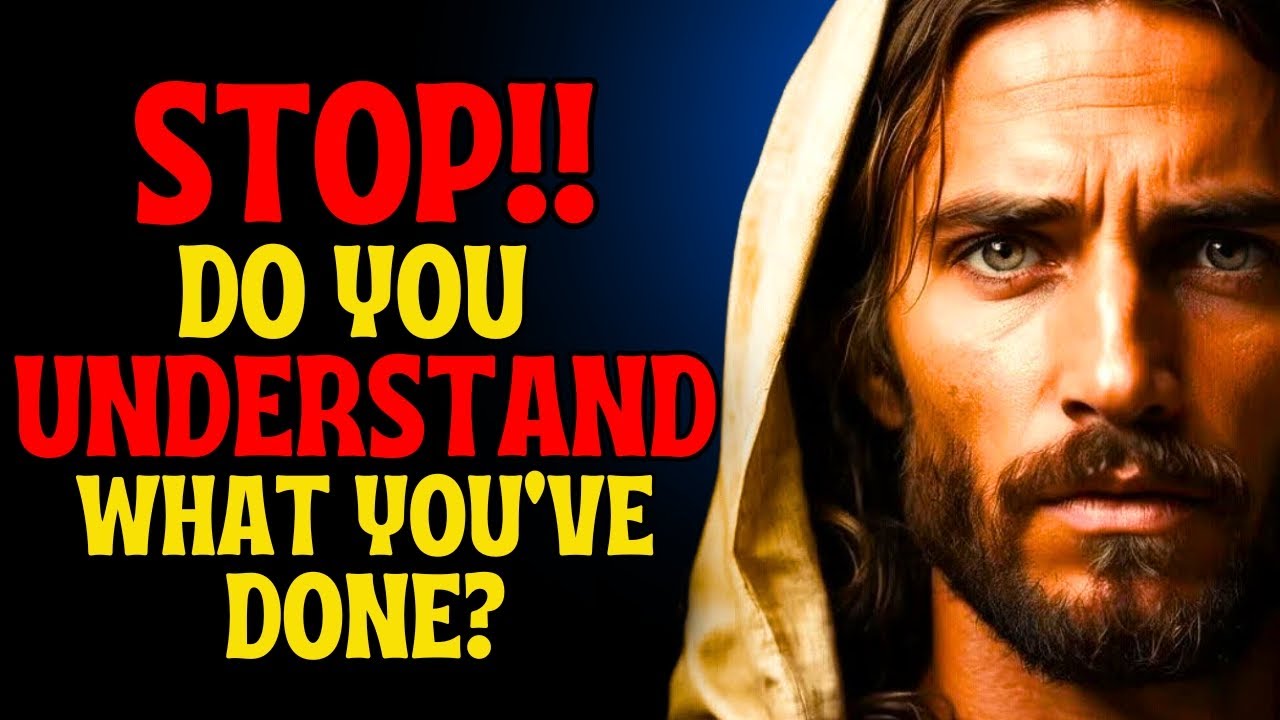 🔴"STOP!! DO YOU UNDERSTAND WHAT YOU'VE DONE” | God Message Today | God ...